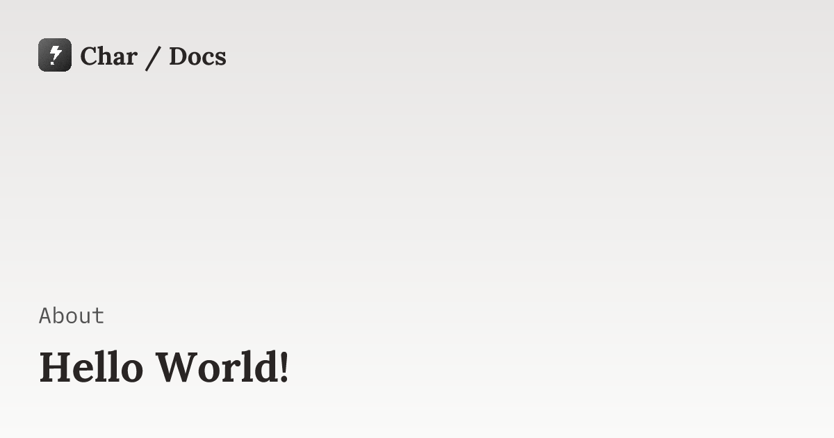 Hello World! - Hyprnote Documentation